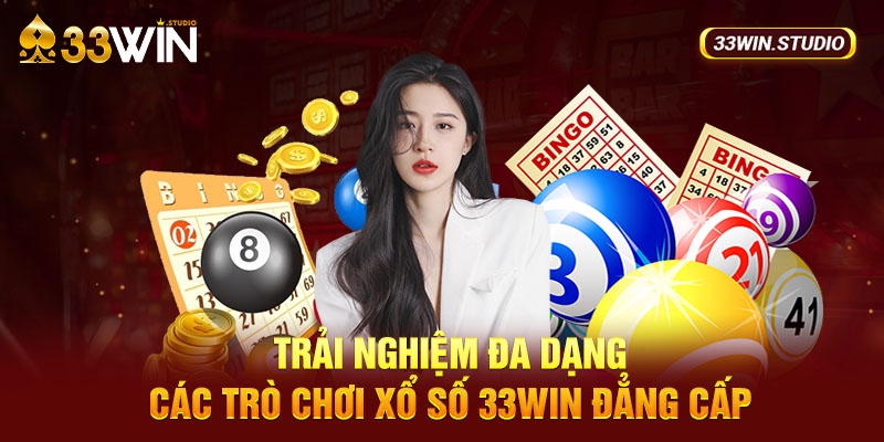 XỔ SỐ 33WIN - 33WIN